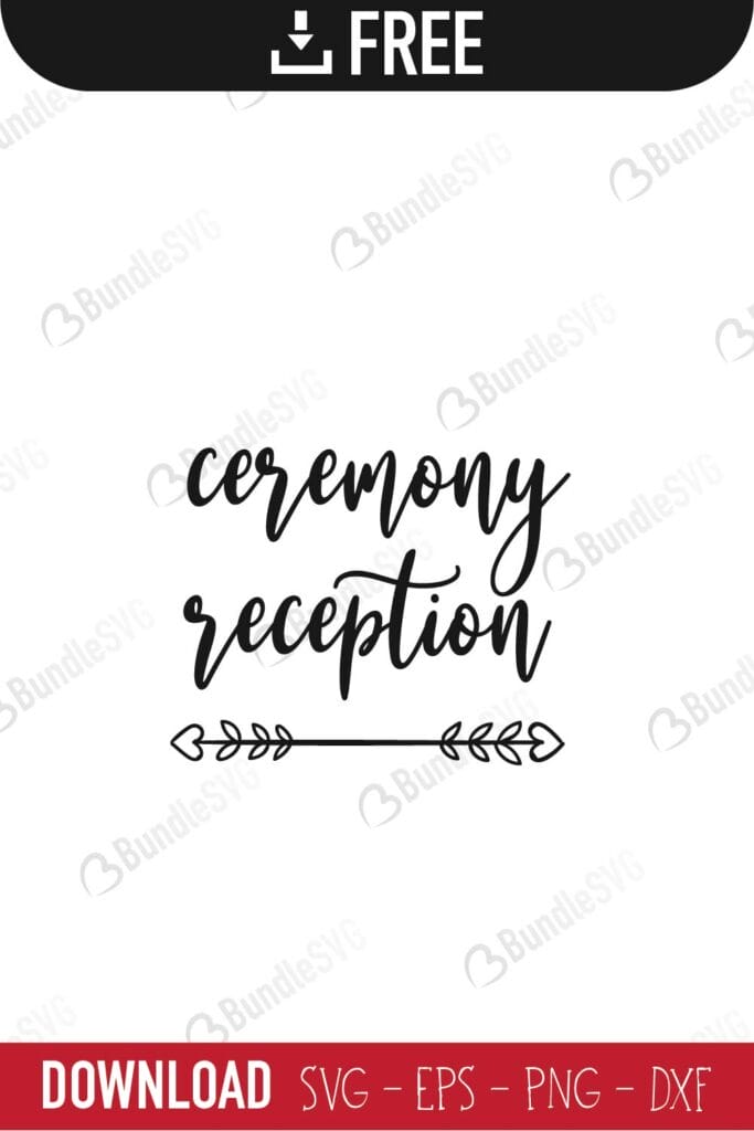 Ceremony & Reception SVG Cut Files Free Download | BundleSVG.com