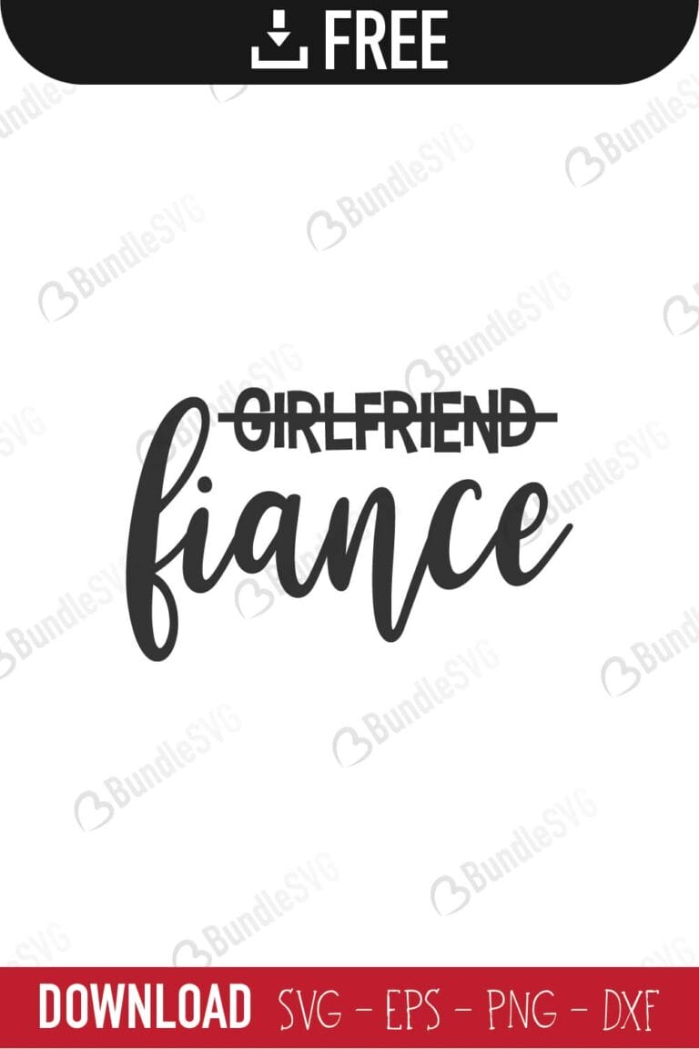 Fiance SVG Cut Files Free Download | BundleSVG