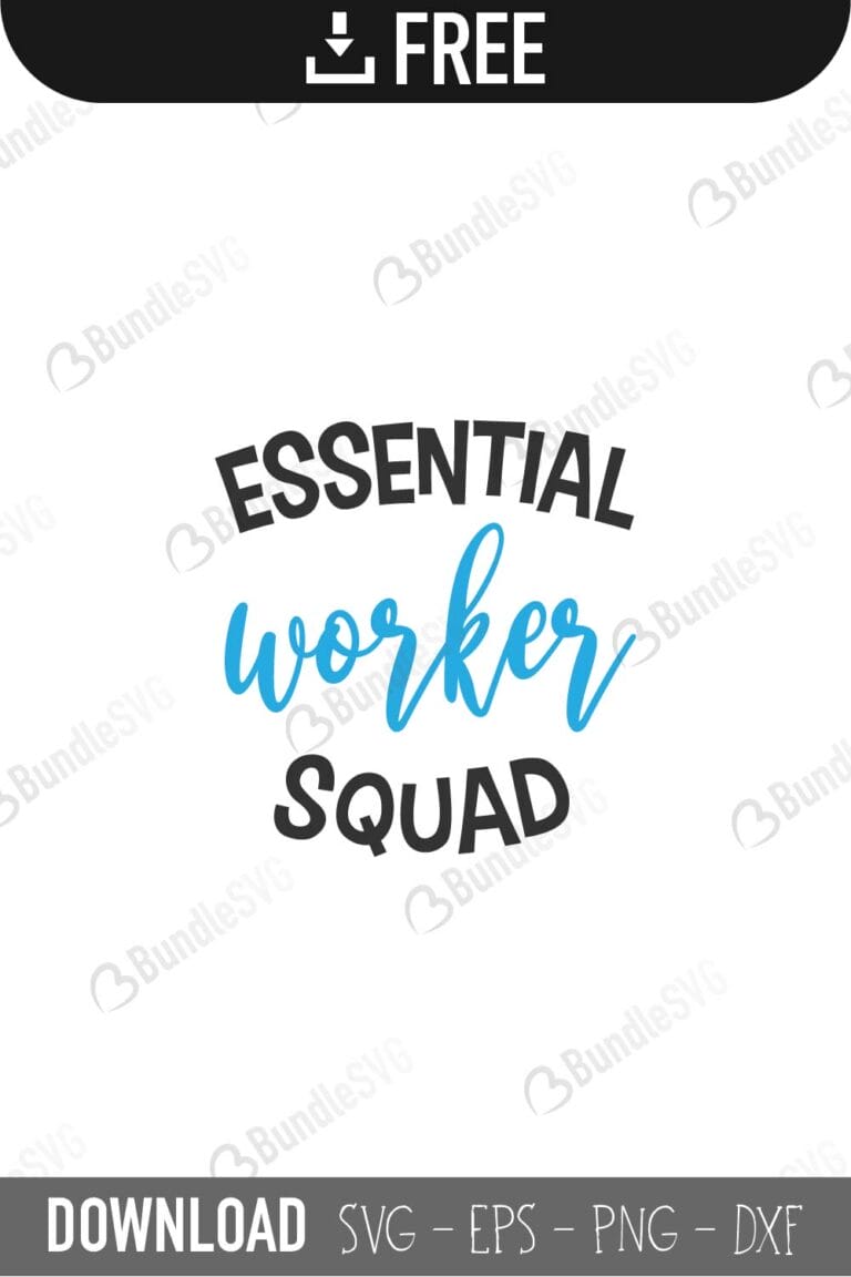 Essential Worker SVG Cut Files Free Download | BundleSVG
