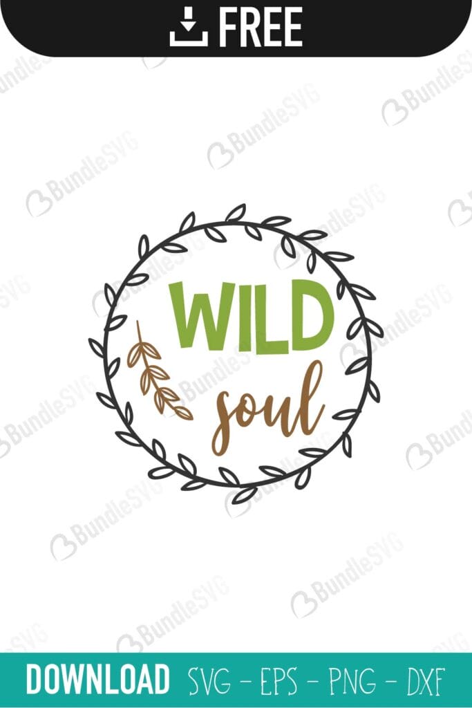 Wild Soul SVG Cut Files Free Download | BundleSVG