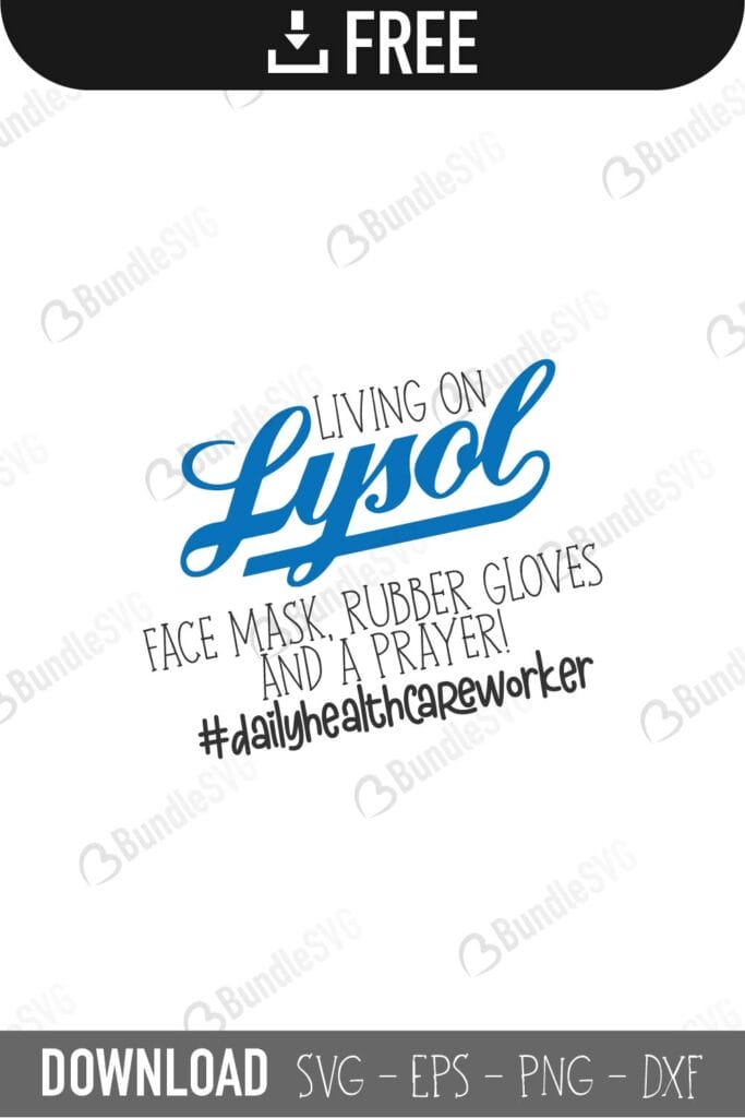 Living On Lysol SVG Cut Files Free Download | BundleSVG