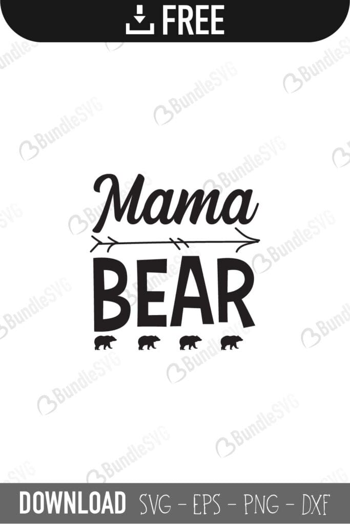 Mama Bear SVG Cut Files Free Download | BundleSVG