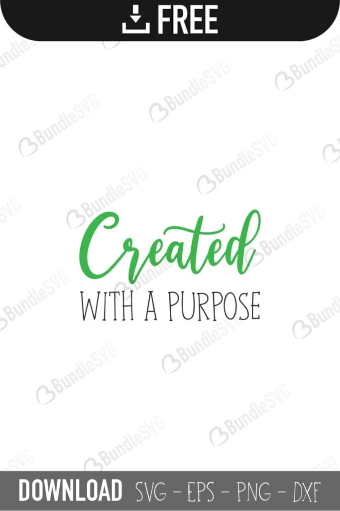 Created with a Purpose SVG Cut Files Free Download | BundleSVG