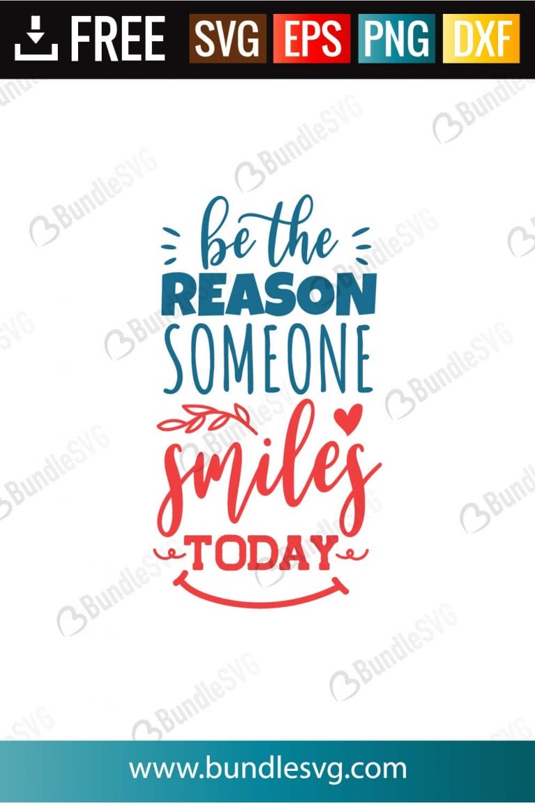 Be The Reason Someone Smiles Today SVG Cut Files Free Download ...