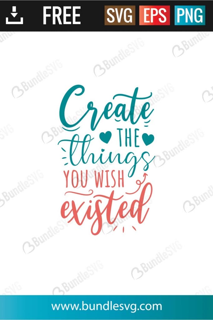 Create The THings You Wish Existed SVG Cut Files Free Download ...