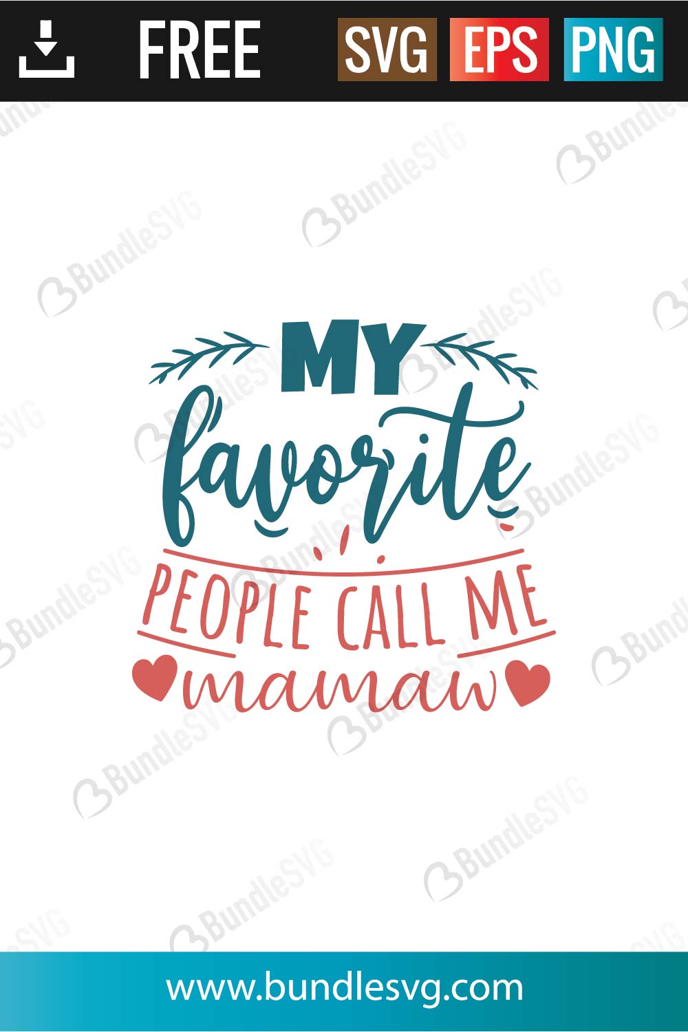 My Favorite People Call Me Mamaw Svg Cut Files Free Download