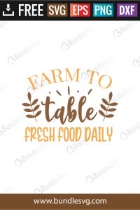 Farm To Table Fresh Food Daily SVG Cut Files Free Download | BundleSVG.com