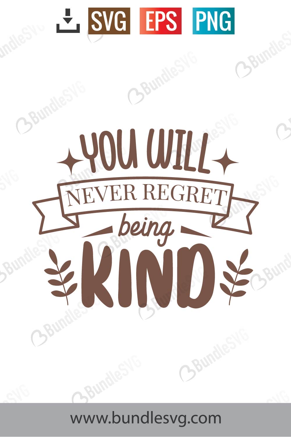 You Will Never Regret Being Kind Svg Free Download | BundleSVG.com