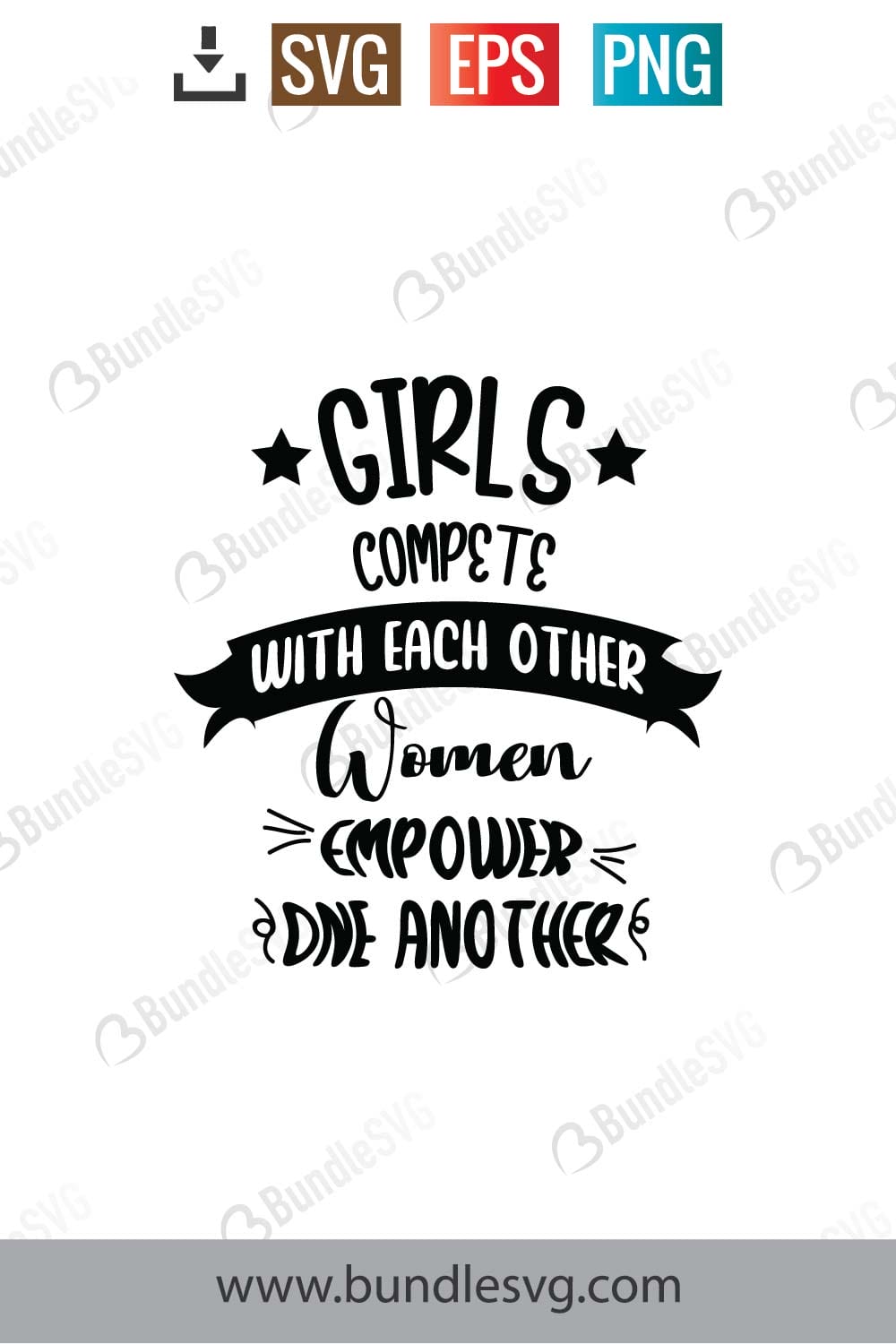 Girls Compete With Each Other Women Empower One Another SVG Cut Files ...