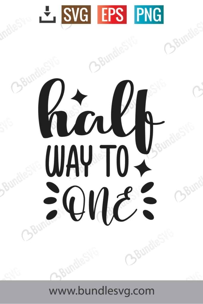Half Way To One Svg Free Download | BundleSVG.com