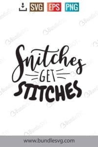 Snitches Get Stitches Svg Free Download | BundleSVG.com